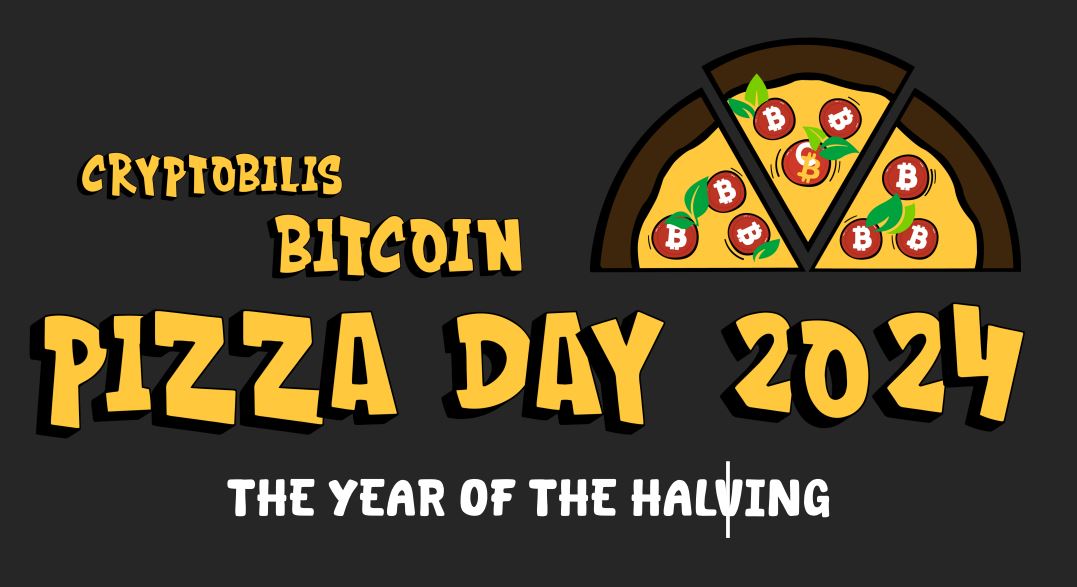 Bitcoin Pizza Day 2024 CryptoBilis
